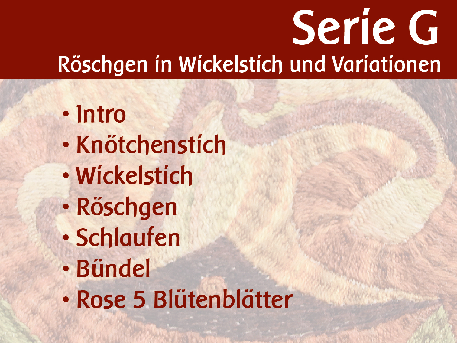 Die Stiche aus mein Lieblingstickstichebuh – Teil 1 – Serie G – Tutorials